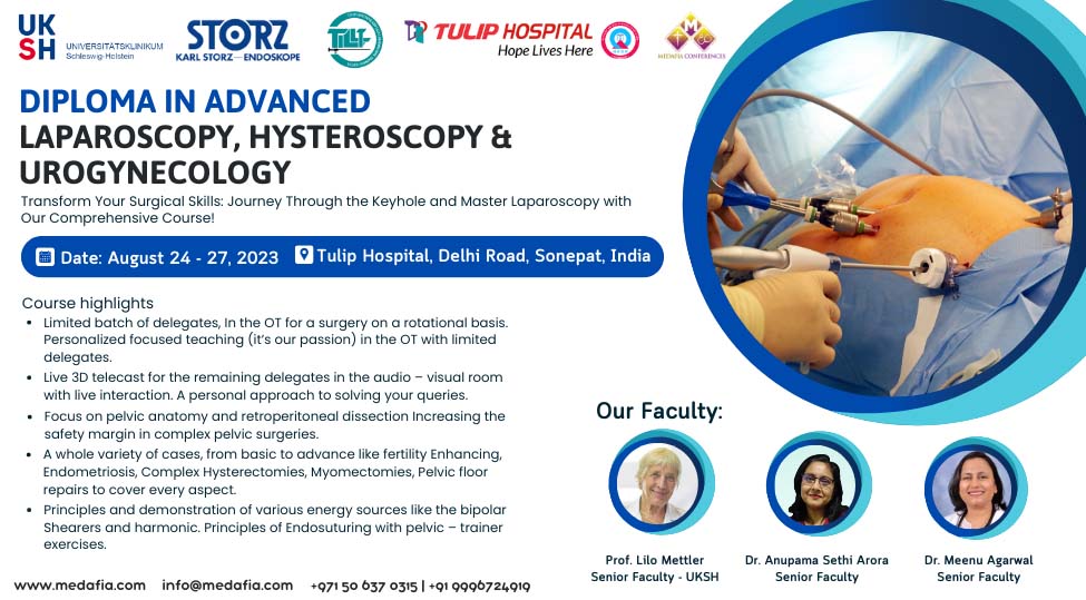 Diploma in advanced Laparoscopy, Hysteroscopy Urogynecology